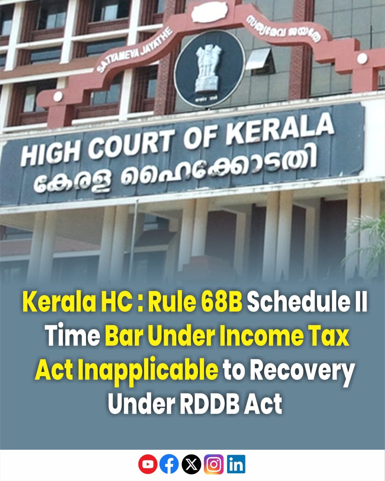 Kerala High Court: Rule 68B Time Bar Under Income Tax Act Not ...